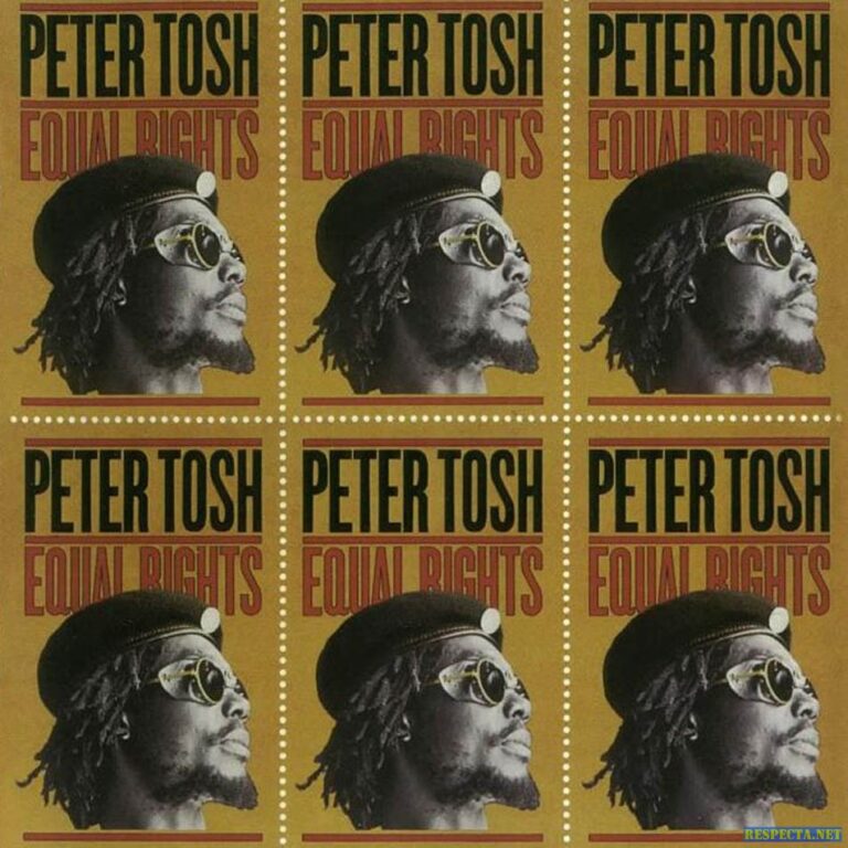 Equal Rights By Peter Tosh: Revisiting The Masterpiece 35 Years On ...